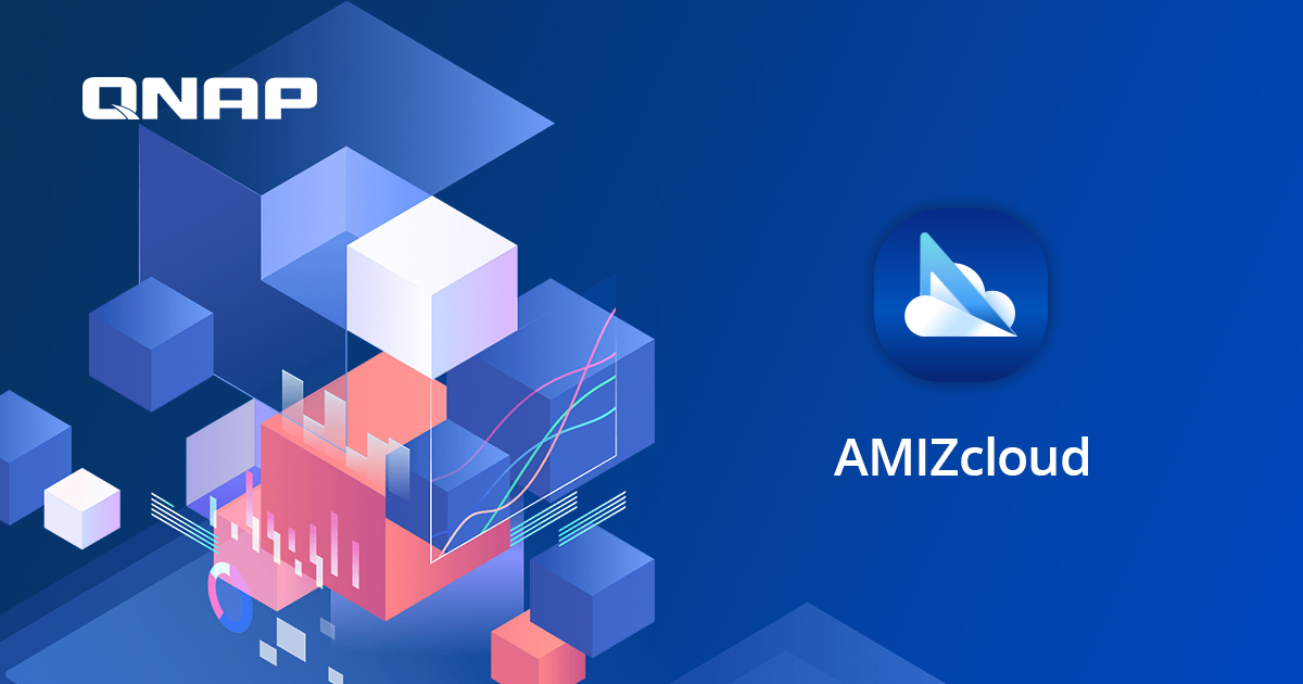 AMIZcloud | 複数の NAS とデバイスに対応した QNAP クラウド管理プラットフォーム | QNAP